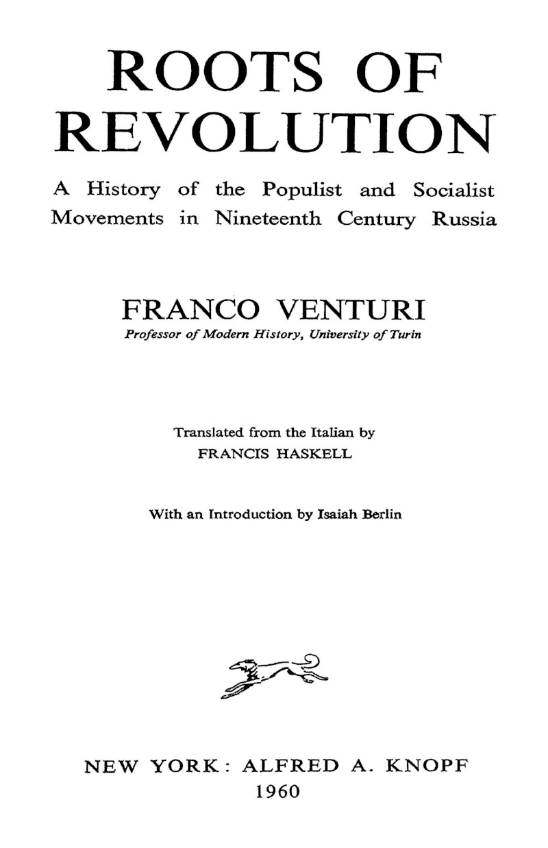 Roots of revolution: a history of the populist and socialist movements in nineteenth century ...